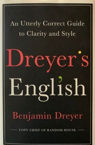 The Book For Wordsmiths: ‘Dreyer’s English’ by Benjamin Dreyer – The ...